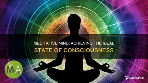 Meditative Mind Achieving The Ideal State Of Consciousness Shunspirit