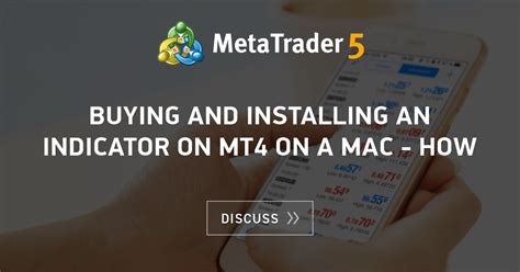 Buying And Installing An Indicator On Mt4 On A Mac How Metatrader 5