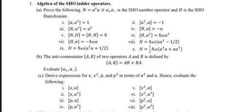 Solved 1 Algebra Of The Sho Ladder Operators A Prove The