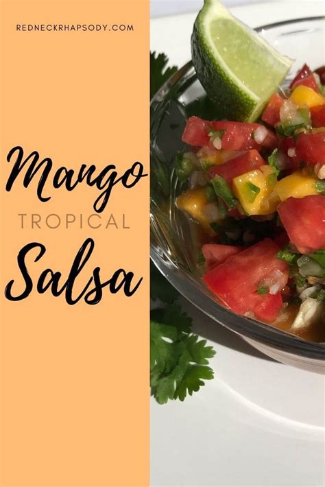 Terrific Tropical Salsa That Will Have You Begging For More Redneck