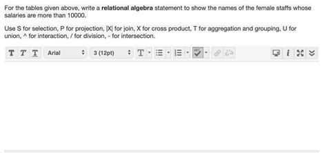 Solved For The Tables Given Above Write A Relational