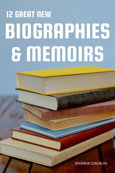 12 New Biographies And Memoirs To Read This Winter Memoir Books