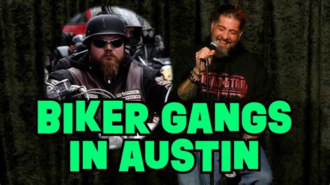 Biker Gangs In Austin Big Jay Oakerson Stand Up Comedy Comedy