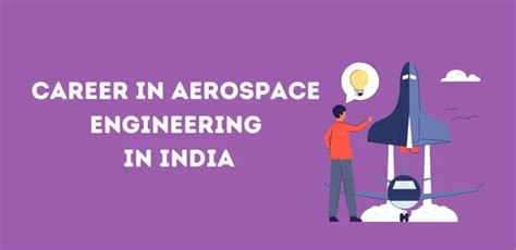 Aerospace Engineering Future Career Scope In India Khmqgy