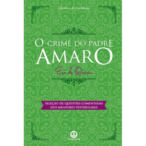 O Crime Do Padre Amaro Ciranda Cultural