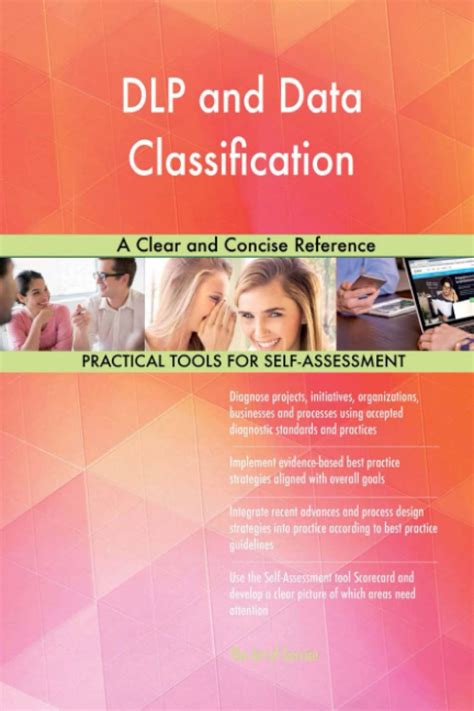 Dlp And Data Classification A Clear And Concise Reference