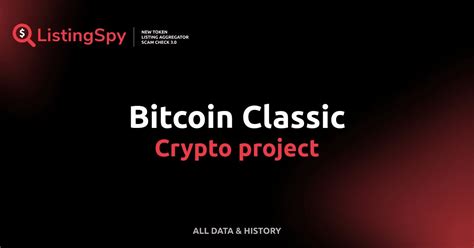 Bitcoin Classic Crypto Project Btcc Token Listings Events Analysis Listingspy