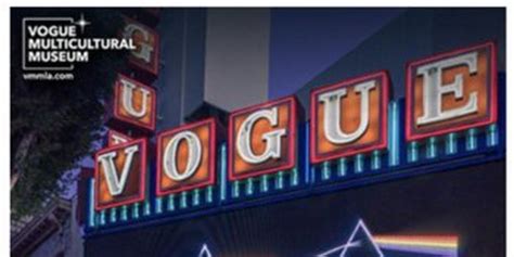 Vogue Multicultural Museum In Los Angeles To Open August 10