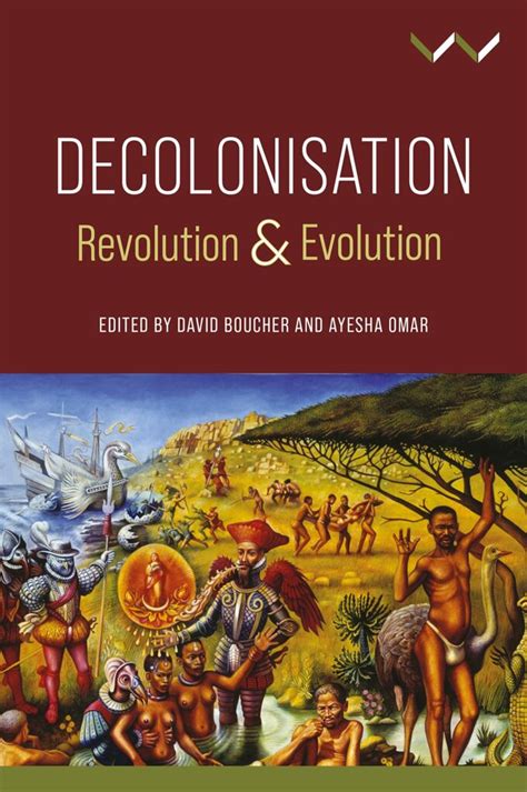 Book Review Decolonisation Evolution And Revolution Bbrief