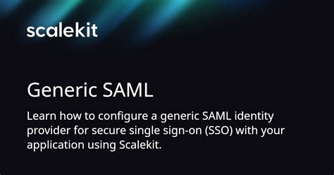 Generic Saml Scalekit Docs