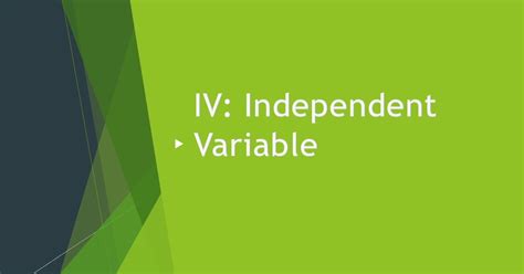 Independent Variable Iv