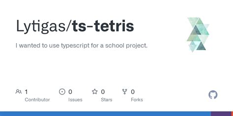 Github Lytigasts Tetris I Wanted To Use Typescript For A School Project