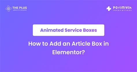 How To Add An Article Box In Elementor The Plus Addons For Elementor