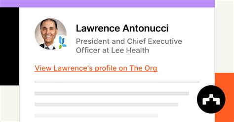 Lawrence Antonucci President And Chief Executive Officer At Lee Health The Org