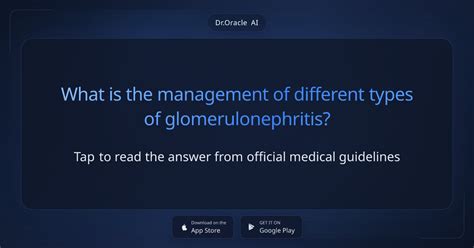 What Is The Management Of Different Types Of Glomerulonephritis