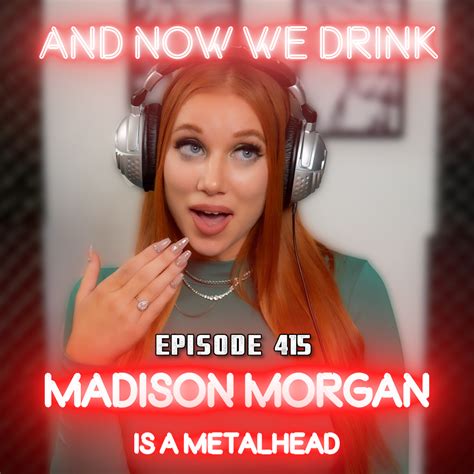 With Madison Morgan (and Christiana Cinn as a bonus) | And Now We Drink