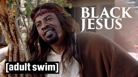 Black Jesus Adult Swim