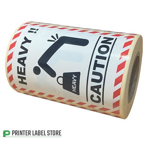 Heavy Caution Labels 75 X 100mm Packaging Labels Printer Label Store