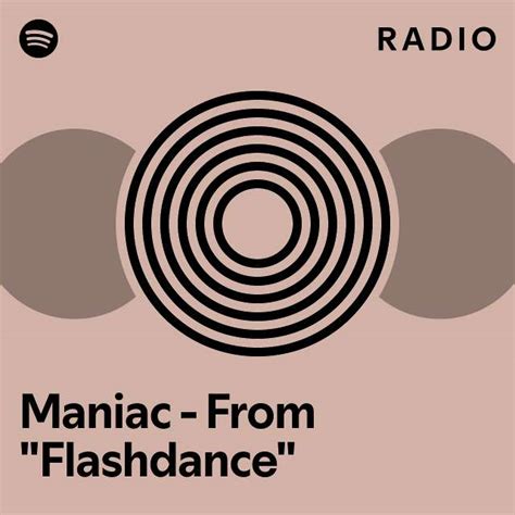 Maniac From Flashdance Radio Playlist By Spotify Spotify