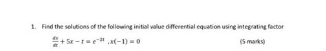 Solved 1 Find The Solutions Of The Following Initial Value