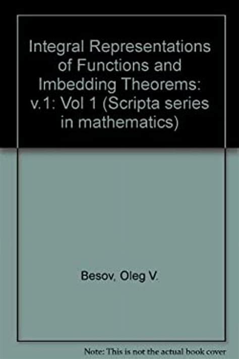 Pre Owned Integral Representations Of Functions And Imbedding Theorems Hardcover 9780470265406
