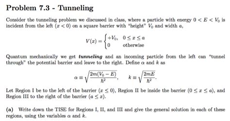 solved problem 7 3 tunneling consider the tunneling