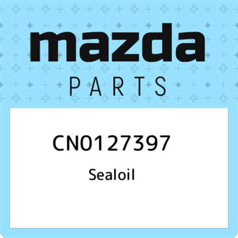 CN0127397 Mazda Sealoil CN0127397, New Genuine OEM Part | eBay