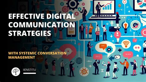 Systemic Conversation Management And Digital Communication