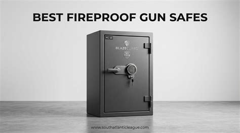 10 Best Fireproof Gun Safes August 2026 Complete Guide South