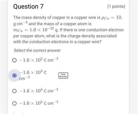 Solved The Mass Density Of Copper In A Copper Wire Is