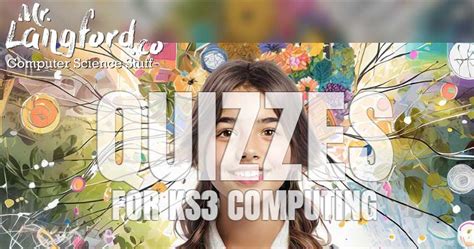 Key Stage 3 Computing Quizzes