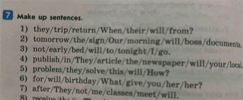 7 Make Up Sentences 1 They Trip Return When Studyx