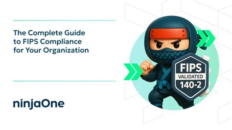 The Complete Guide To Fips Compliance For Your Organization It Video