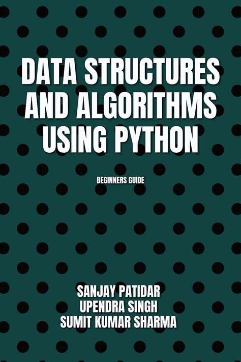 Buy Data Structures And Algorithms Using Python Book Online At Low Prices In India Data