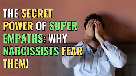 The Secret Power of Super Empaths: Why Narcissists Fear Them! | NPD | Healing | Empaths Refuge ...