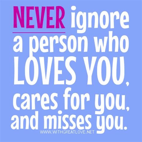 Ignoring Someone You Love Quotes Quotesgram