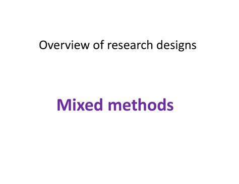 10 Mixed Methods Presentation Overview Of Research Designs Mixed Methods Recap Quantitative 10 Mixed Methods Presentation Overview Of Research Designs Mixed Methods Recap Quantitative