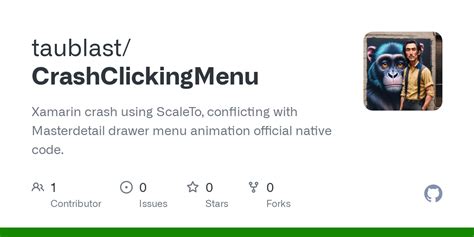 Github Taublastcrashclickingmenu Xamarin Crash Using Scaleto Conflicting With Masterdetail