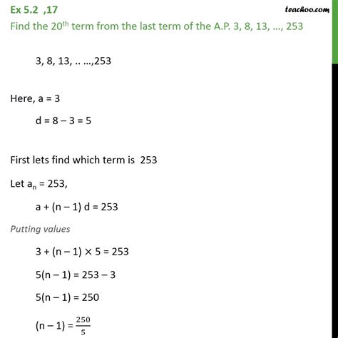 ex 5 2 17 find 20th term from last term of ap 3 8 13