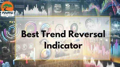 Best Trend Reversal Indicator That High Your Trading Profit