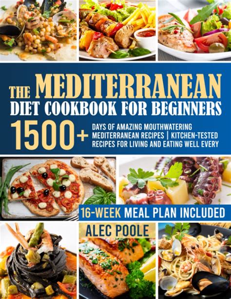 The Mediterranean Diet Cookbook For Beginners 1500 Days Of Amazing