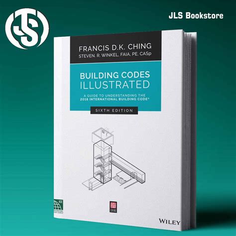 Building Codes Illustrated Sixth Edition Francis D K Ching Steven
