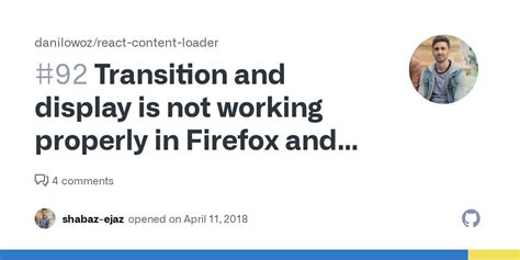 Transition And Display Is Not Working Properly In Firefox And Edge · Issue 92 · Danilowozreact