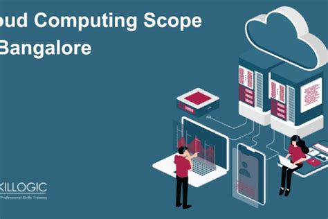 Cloud Computing Scope In Bangalore Bangalore