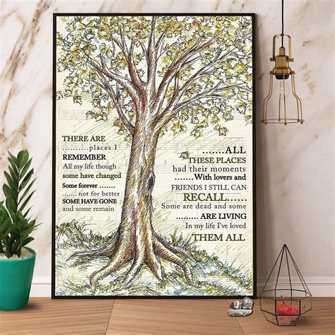 Kna Prints Tree There Are Places I Remember In My Life Ive Loved