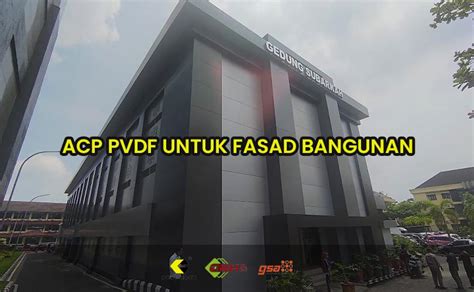Acp Pvdf Untuk Fasad Bangunan Jual Acp Murah