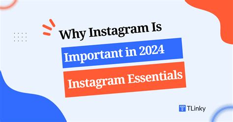 Why Instagram Is Important In 2025 Instagram Essentials Tlinky