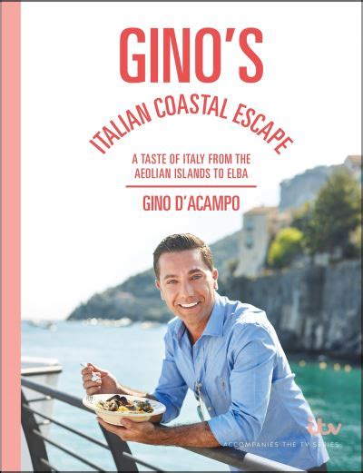 Ginos Hidden Italy How To Cook Like A True Italian Discover The