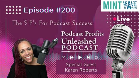 Unveiling The Five Ps For Podcast Success Episode 200 Special By