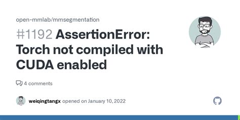 Assertionerror Torch Not Compiled With Cuda Enabled · Issue 1192
